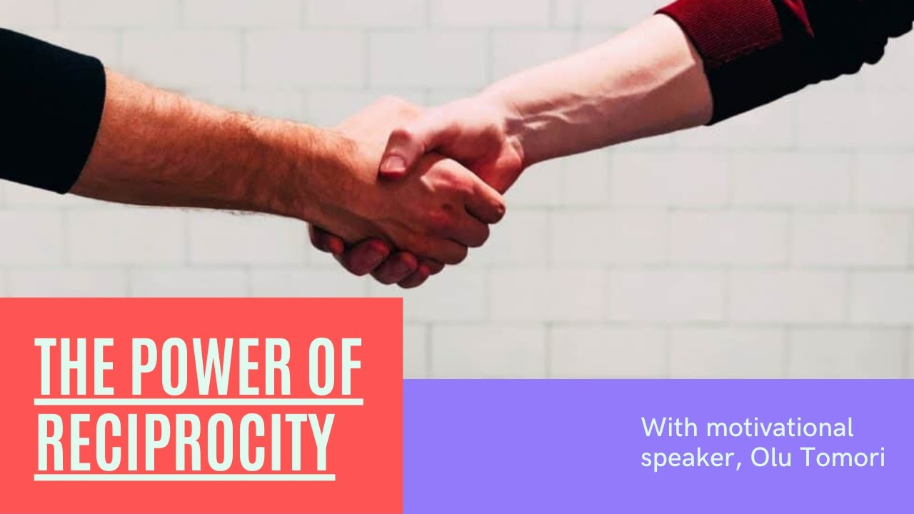 The Power of RECIPROCITY - YouTube