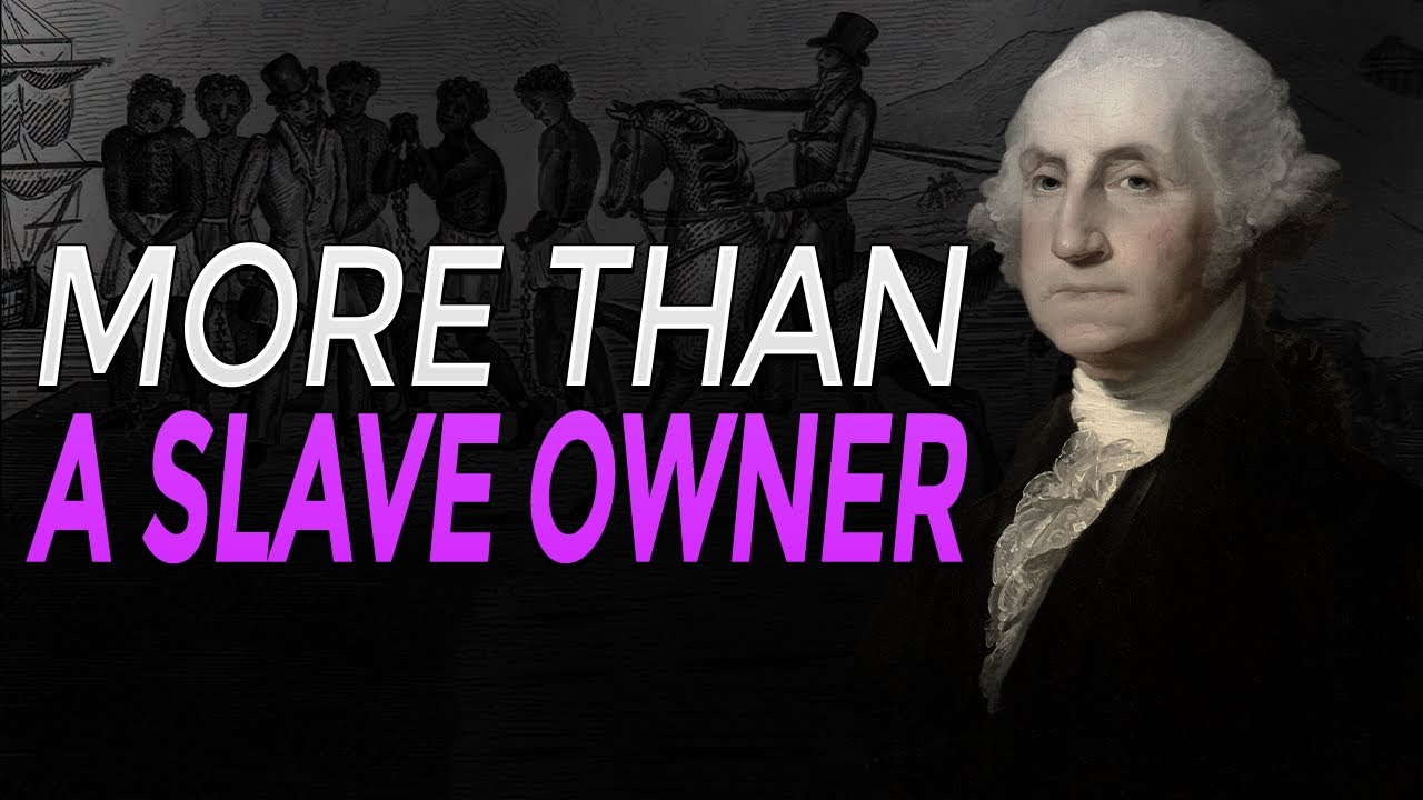 Life and Legacy of George Washington | Ties to slavery, Before America ...