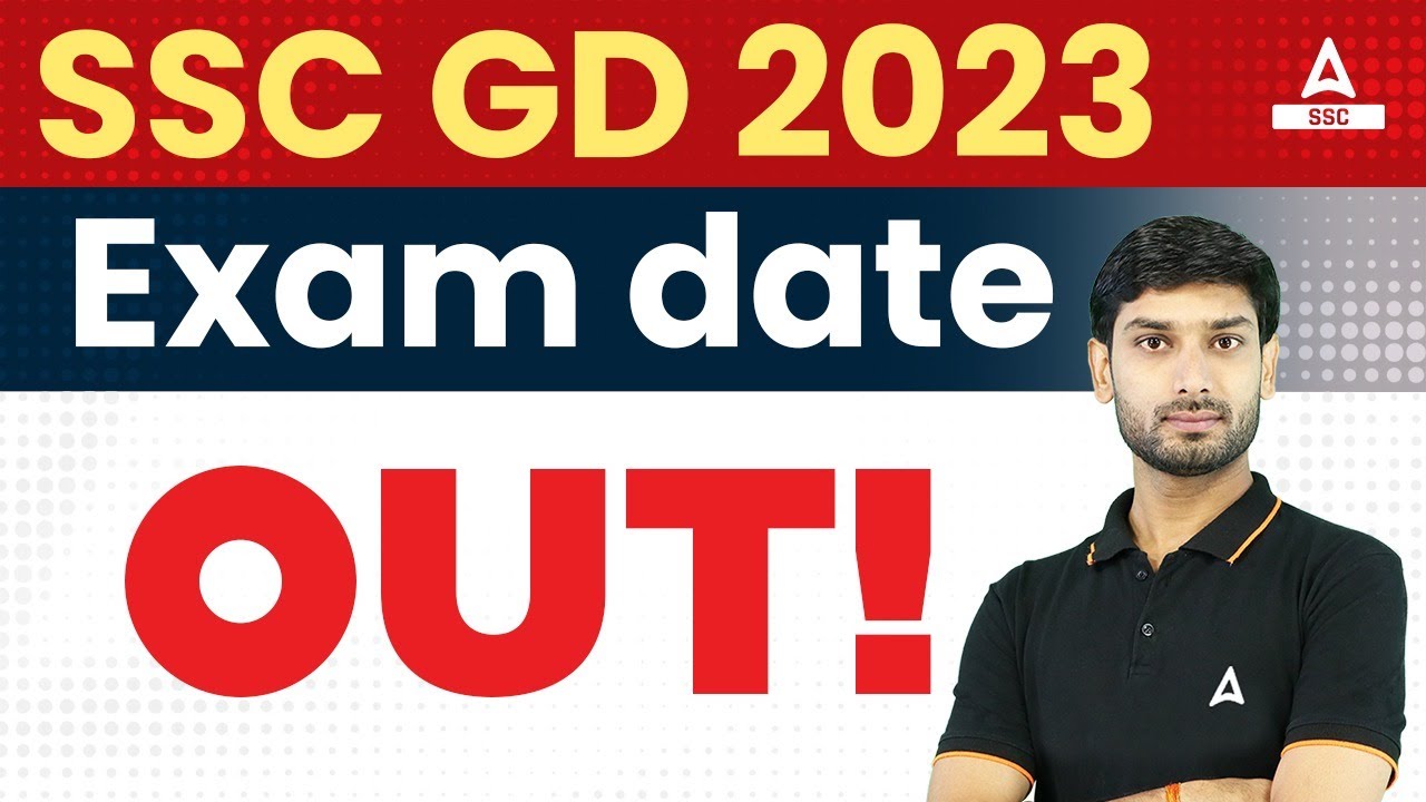 SSC GD Exam Date 2024 OUT | Official Notice | SSC GD New Vacancy 2024 ...