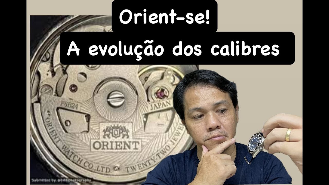 Orient-se - A evolução dos calibres Orient ... - YouTube