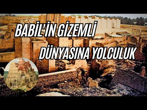 Kayıp Şehir: Babil Medeniyeti