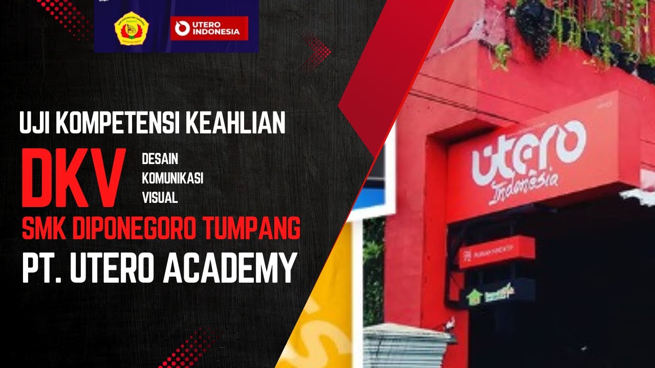 🔴LIVE - UKK DESAIN KOMUNIKASI VISUAL | Rabu, 22 Januari 2025 | PT. UTERO ACADEMY - YouTube