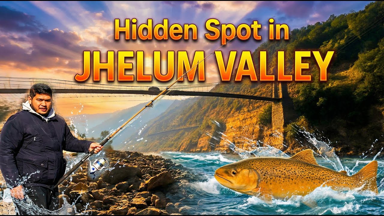 Hidden Spot in Jhelum Valley | Beautiful River & Fishing Location ...