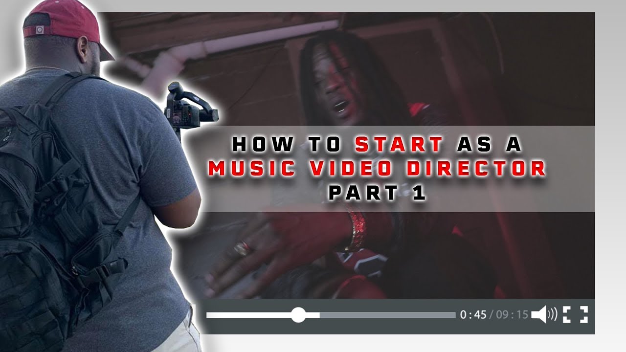 How to Start as a MUSIC VIDEO DIRECTOR (PART 1) - YouTube