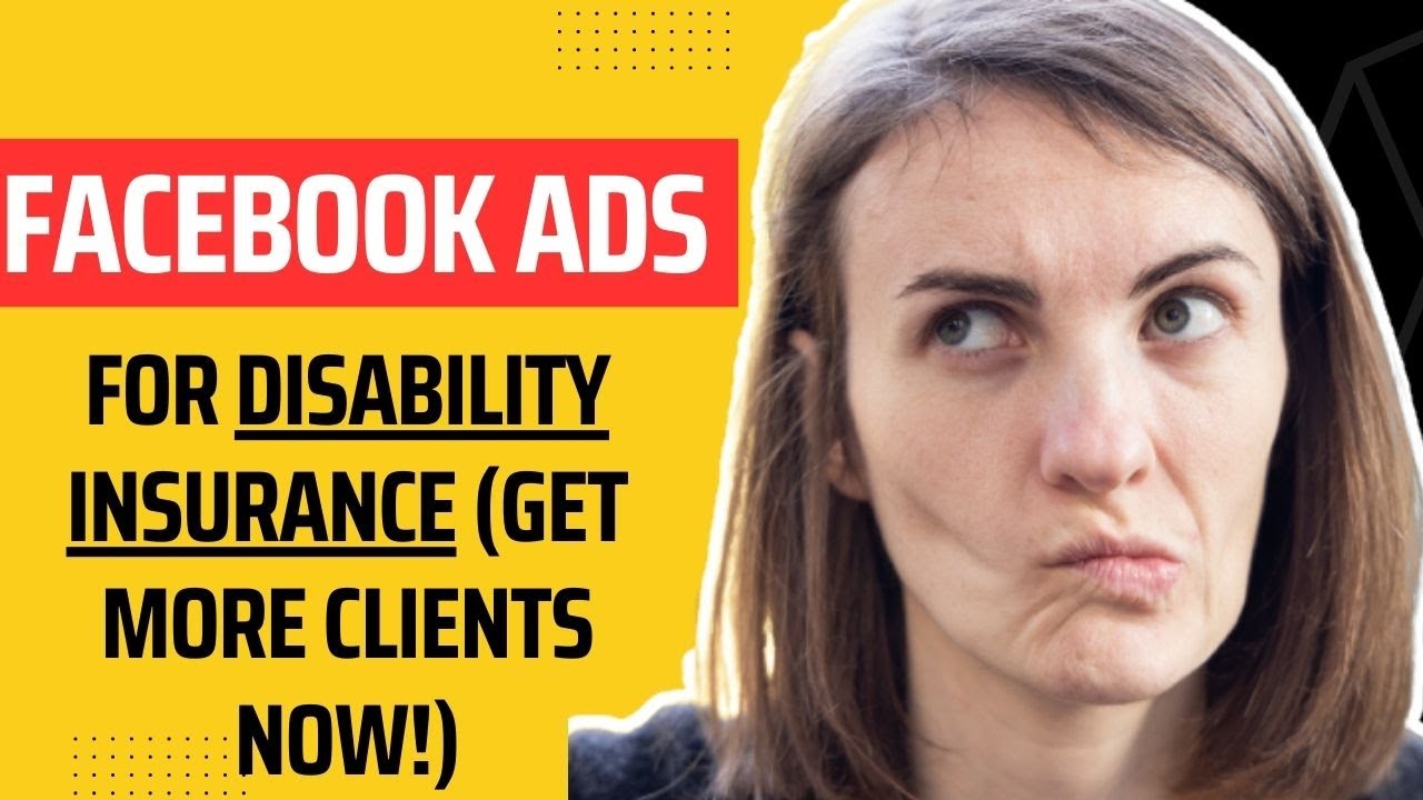 Facebook Ads for Disability Insurance 2023 [STEP BY STEP Tutorial ...