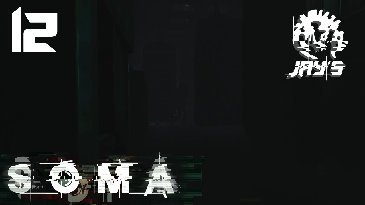 [FR] Let's Play SOMA - Proxy - Episode 12 - YouTube