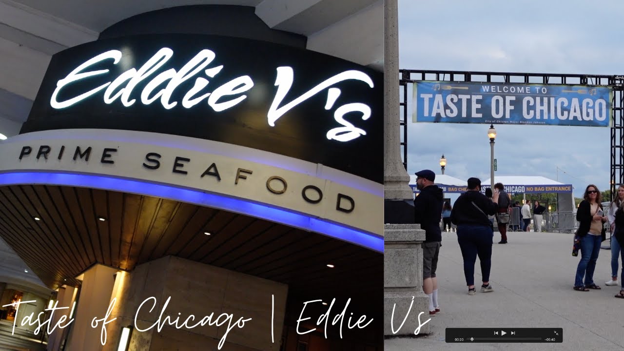 TASTE OF CHICAGO | EDDIE V'S - YouTube