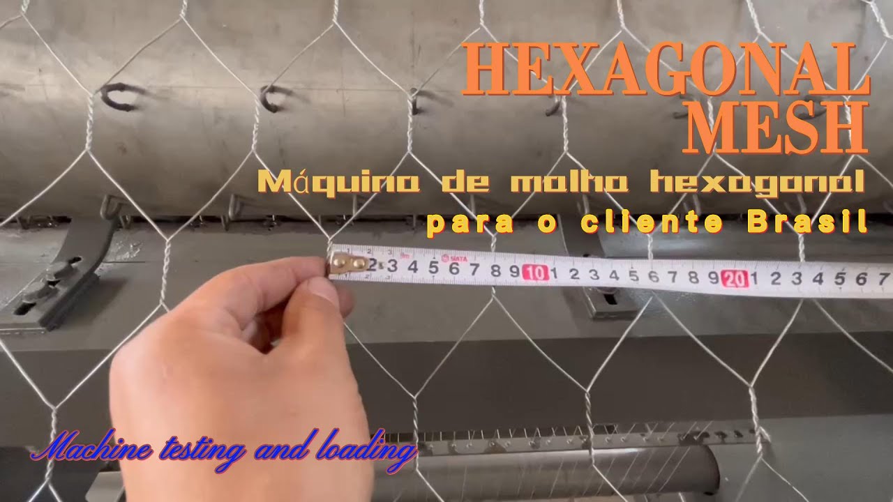 Hexagonal mesh machine | Cliente Brasil | Real testing video | Tour de ...