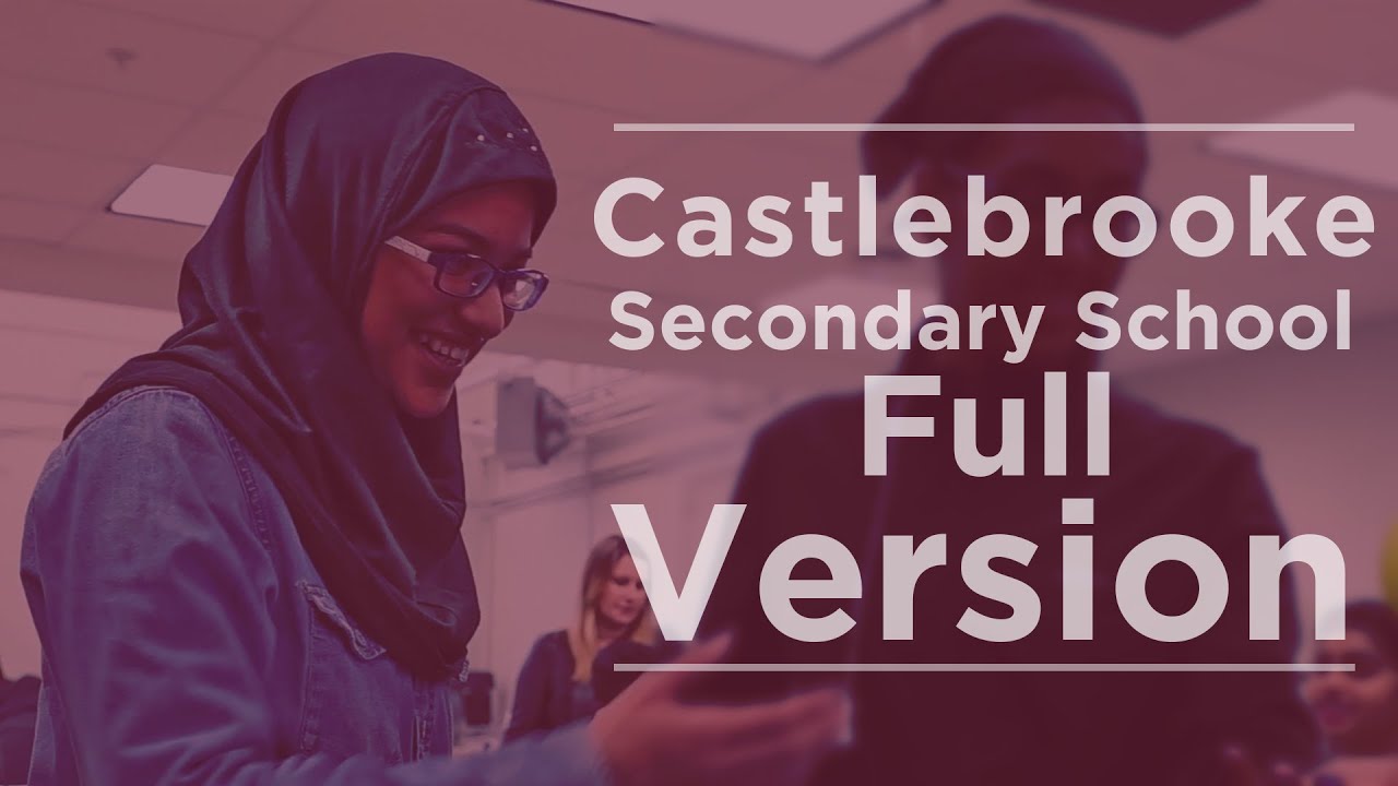 Welcome to Castlebrooke Secondary School - Full Version - YouTube