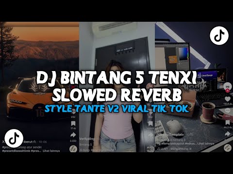 DJ BINTANG 5 TENXI SLOWED REVERB STYLE TANTE V2 BY CHUPAY FVNKY