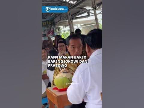 Momen Unik Raffi Ahmad Makan Bakso Bareng Presiden Jokowi dan Prabowo di Pinggir Jalan Magelang ...