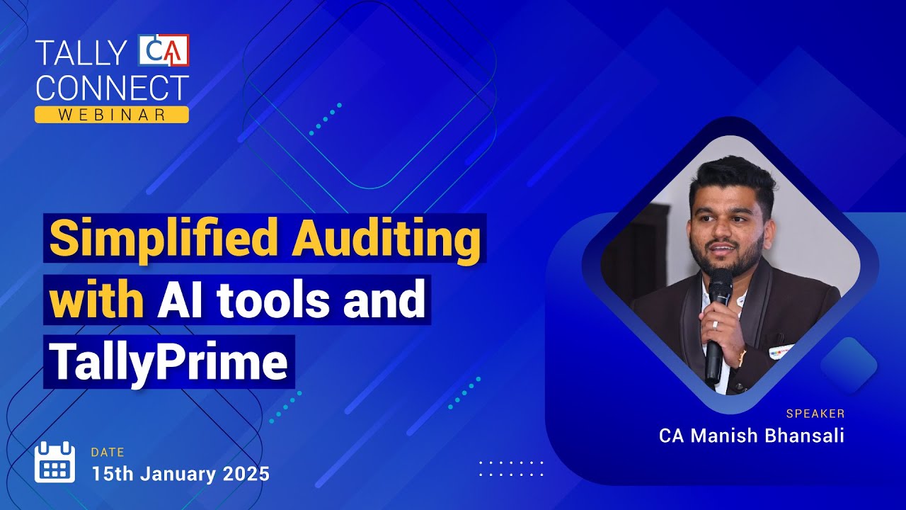 Simplified Auditing with AI tools and TallyPrime | CA Manish Bhansali ...