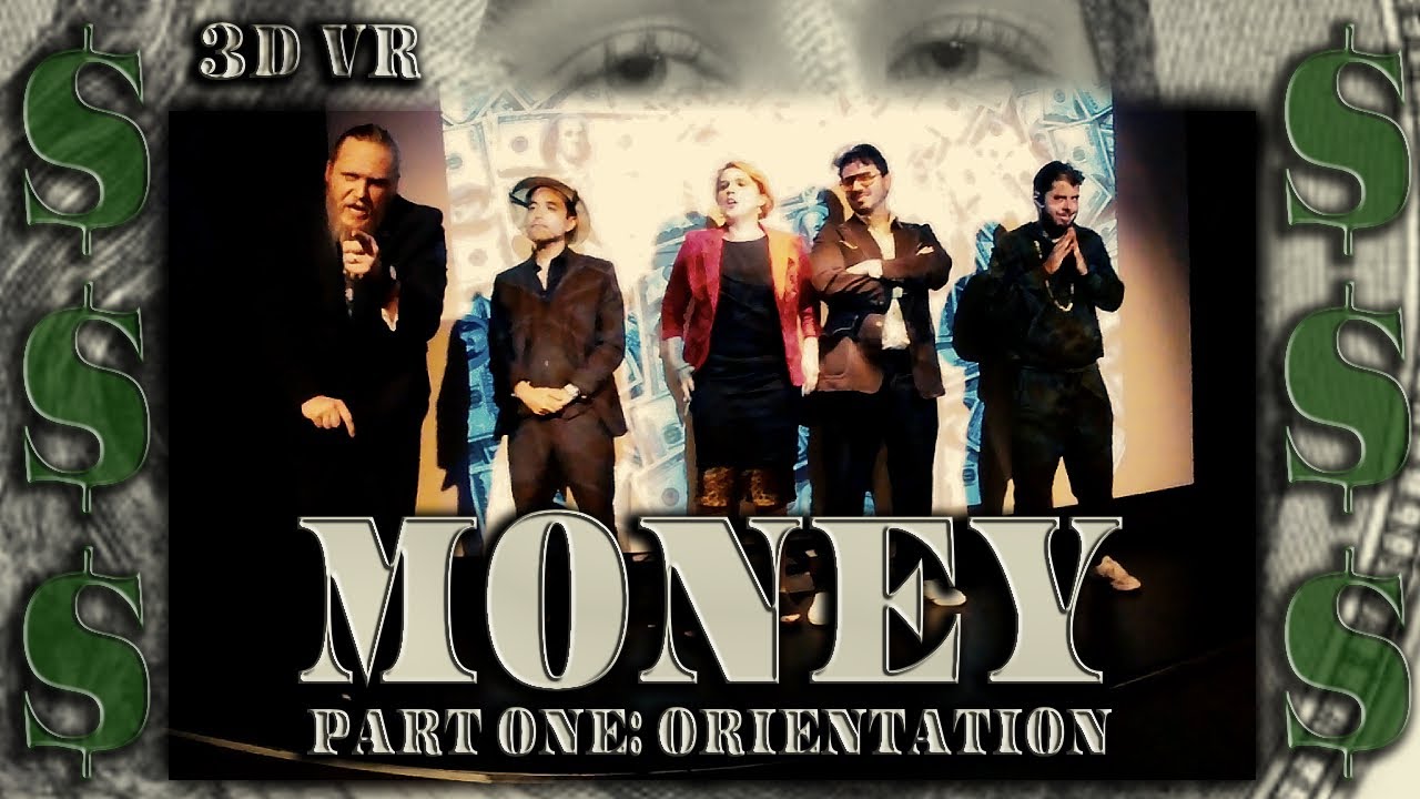 Money VR - Orientation (Part 1 of 8) | VR Immersive - YouTube