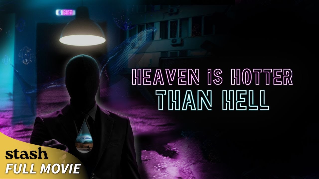 Heaven Is Hotter Than Hell | Horror Fantasy | Full Movie | Searching ...