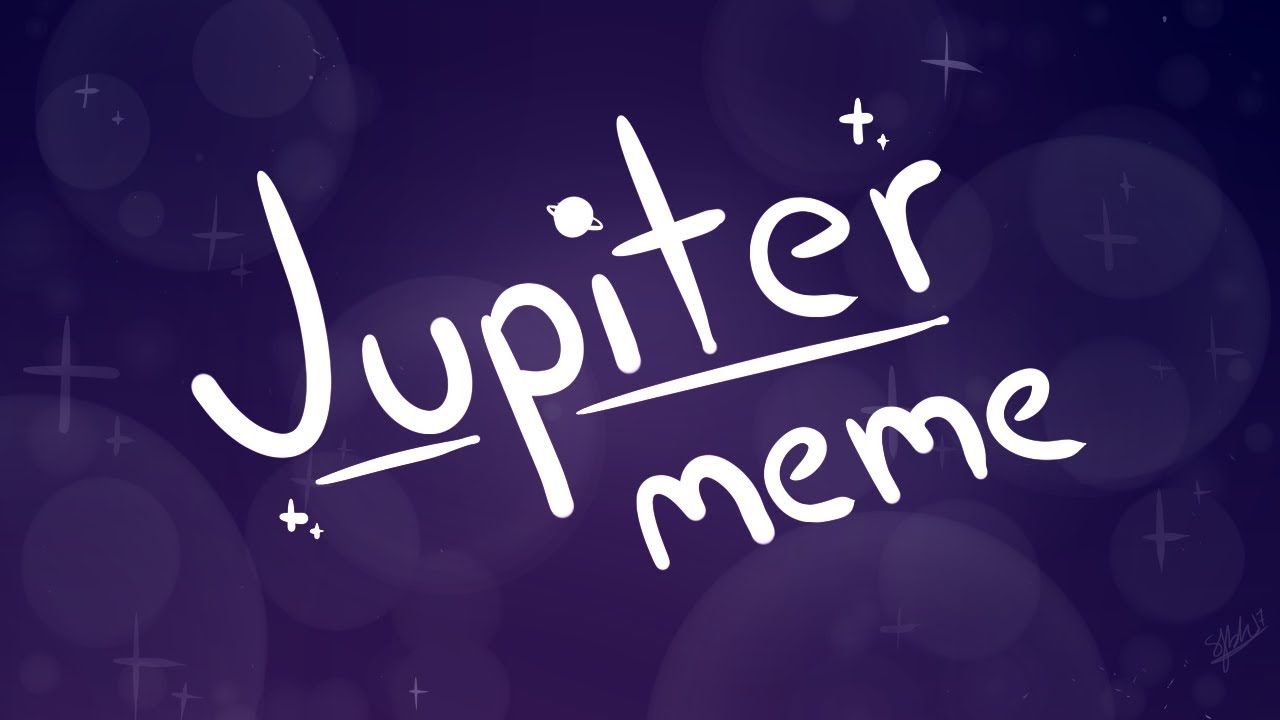 Jupiter || Meme - YouTube