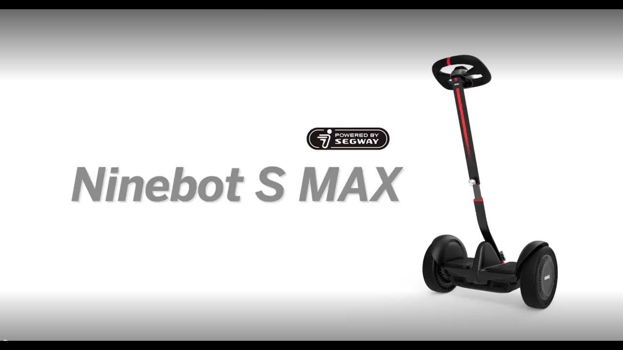 Segway Ninebot S- MAX Unboxing - YouTube