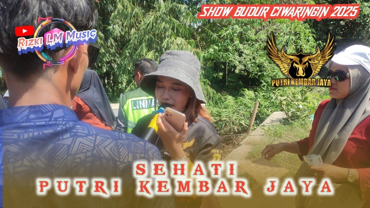SEHATI ‼️VOC. OCHA PUTRI KEMBAR JAYA ‼️SHOW BUDUR CIWARINGIN 2025 - YouTube