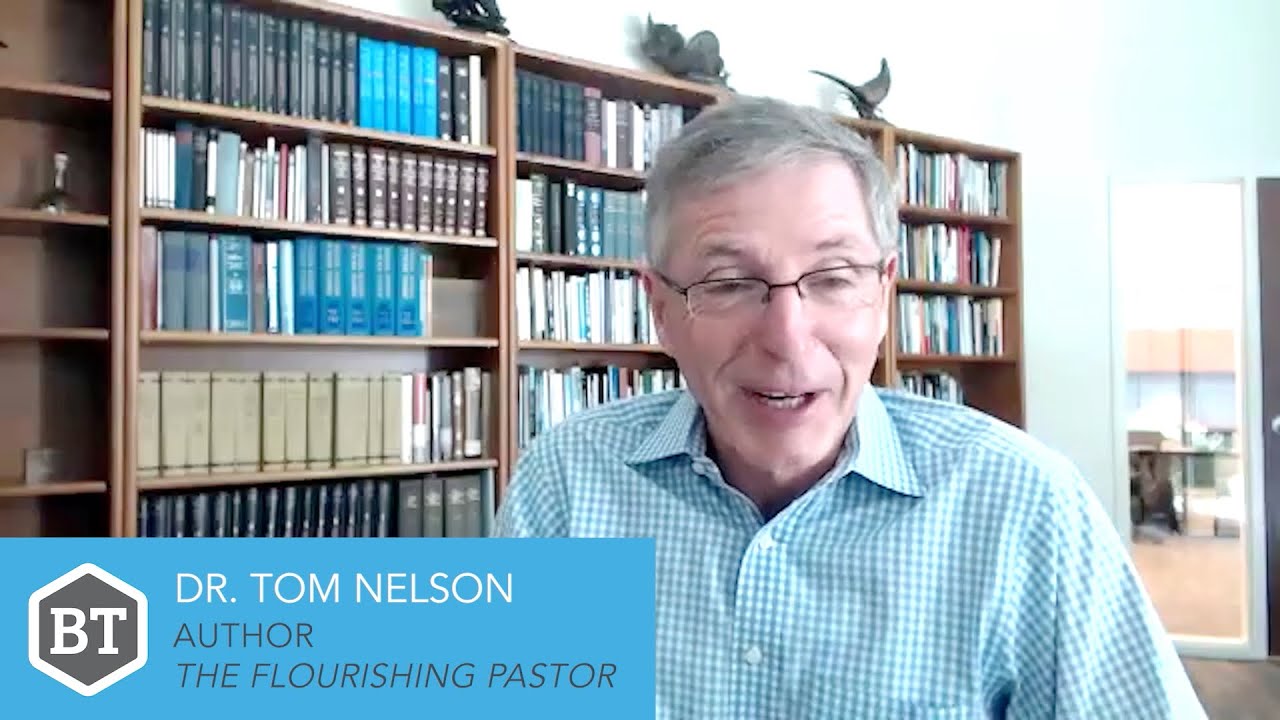The Flourishing Pastor - Tom Nelson - YouTube