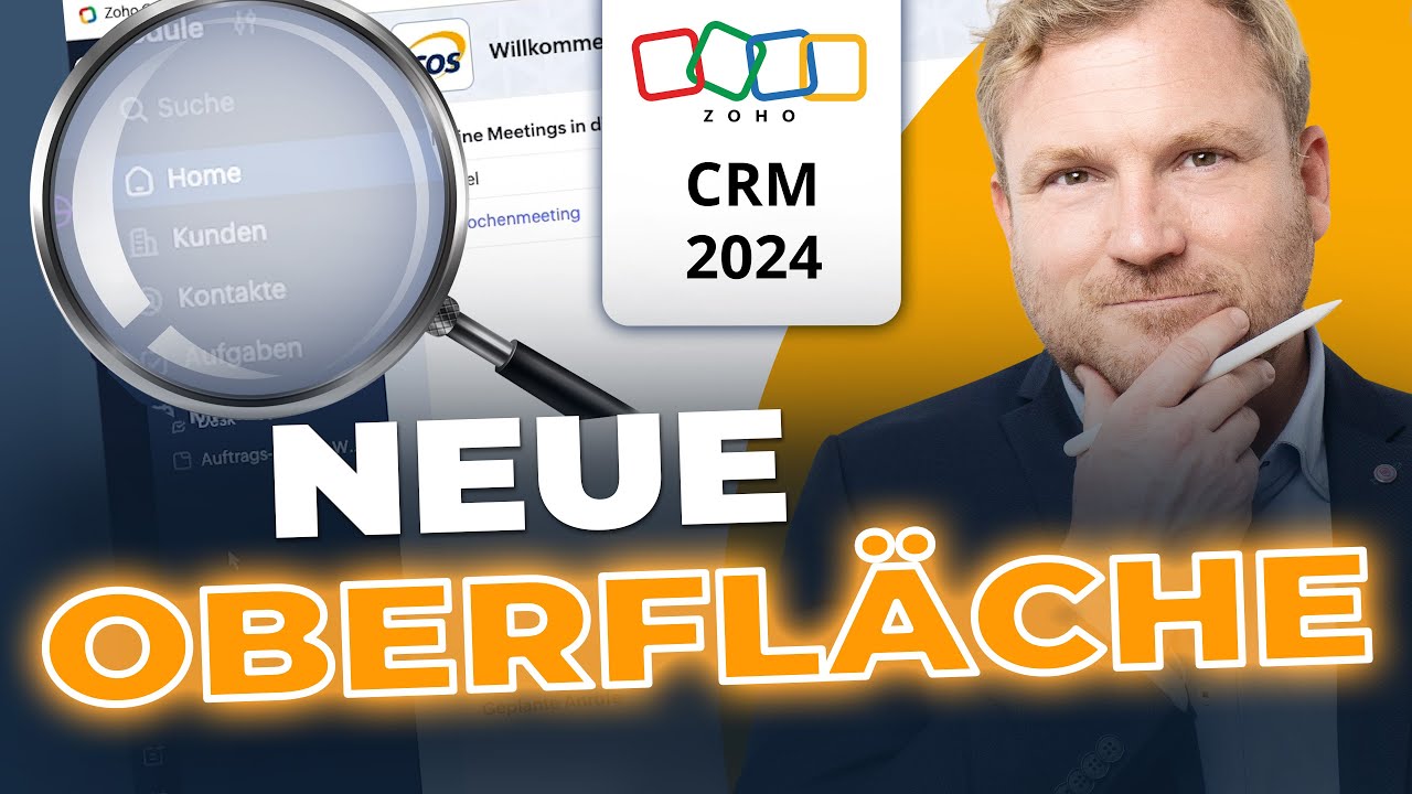 Zoho CRM 2024: Die neue Oberfläche im Überblick - YouTube