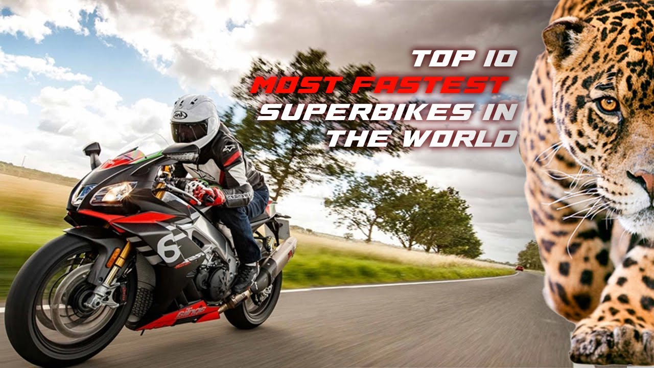 TOP TEN MOST FASTEST SUPERBIKES IN THE WORLD PART 2 - YouTube