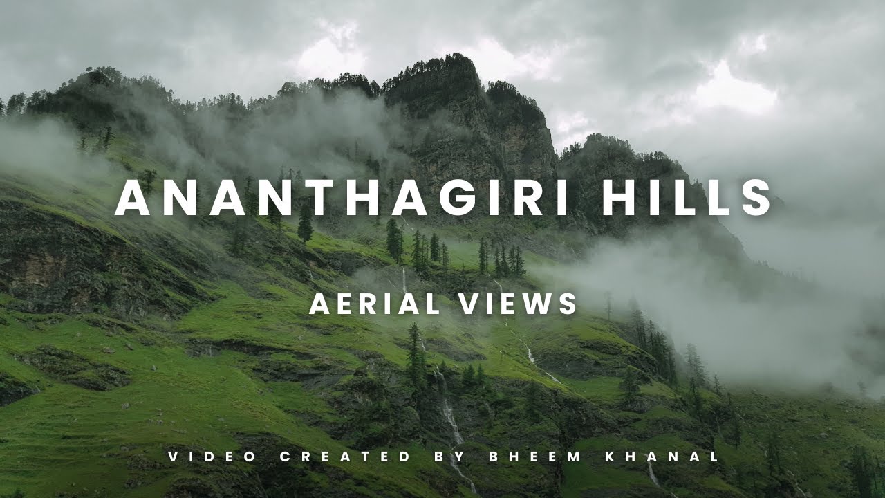Ananthagiri Hills - Aerial View - YouTube