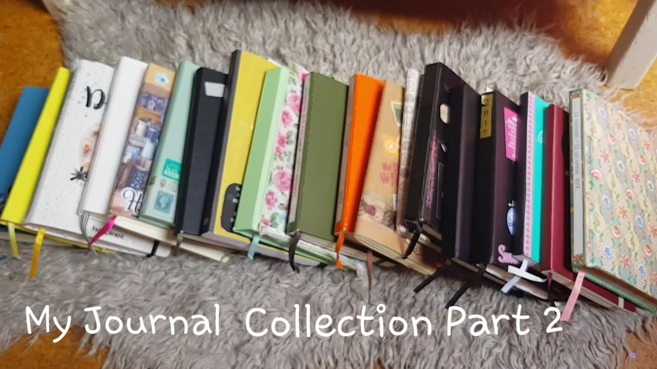 Journal Collection PART 2// Journal Flip Through // 2017-2018 - YouTube