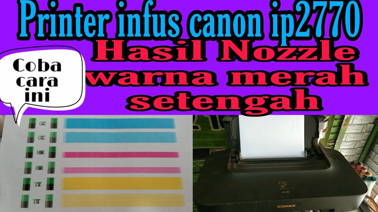 Hasil Print warna merah tidak full printer canon ip2770 - YouTube