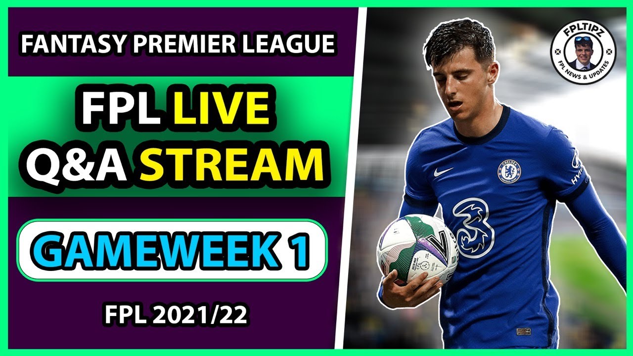 FPL LIVE Q&A STREAM | One week until FPL begins! | Fantasy Premier ...