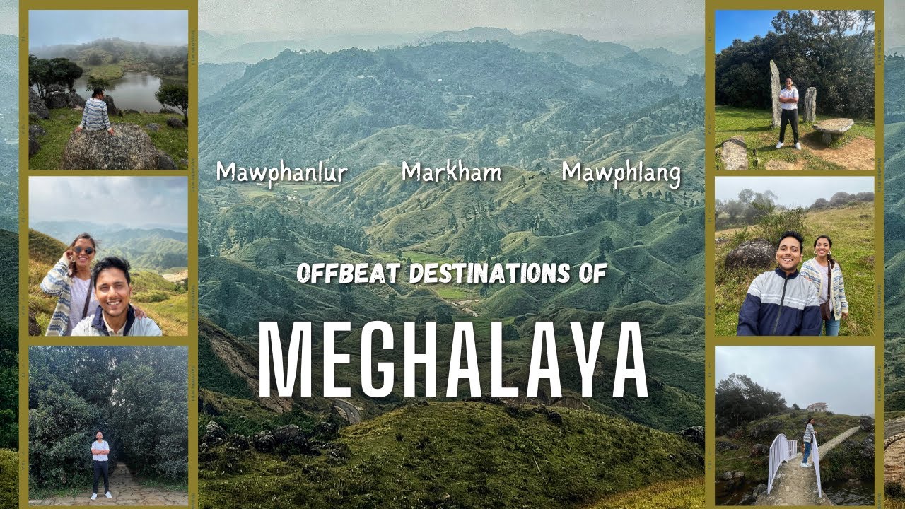 Offbeat destinations of Meghalaya|Mawphanlur|Markham Valley|Mawphlang ...