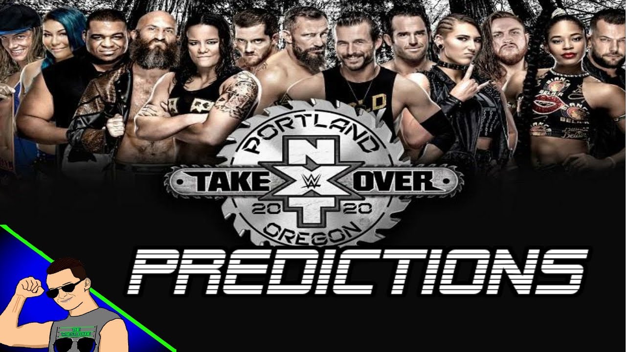 NXT Takeover Portland 2020 PREDICTIONS - YouTube