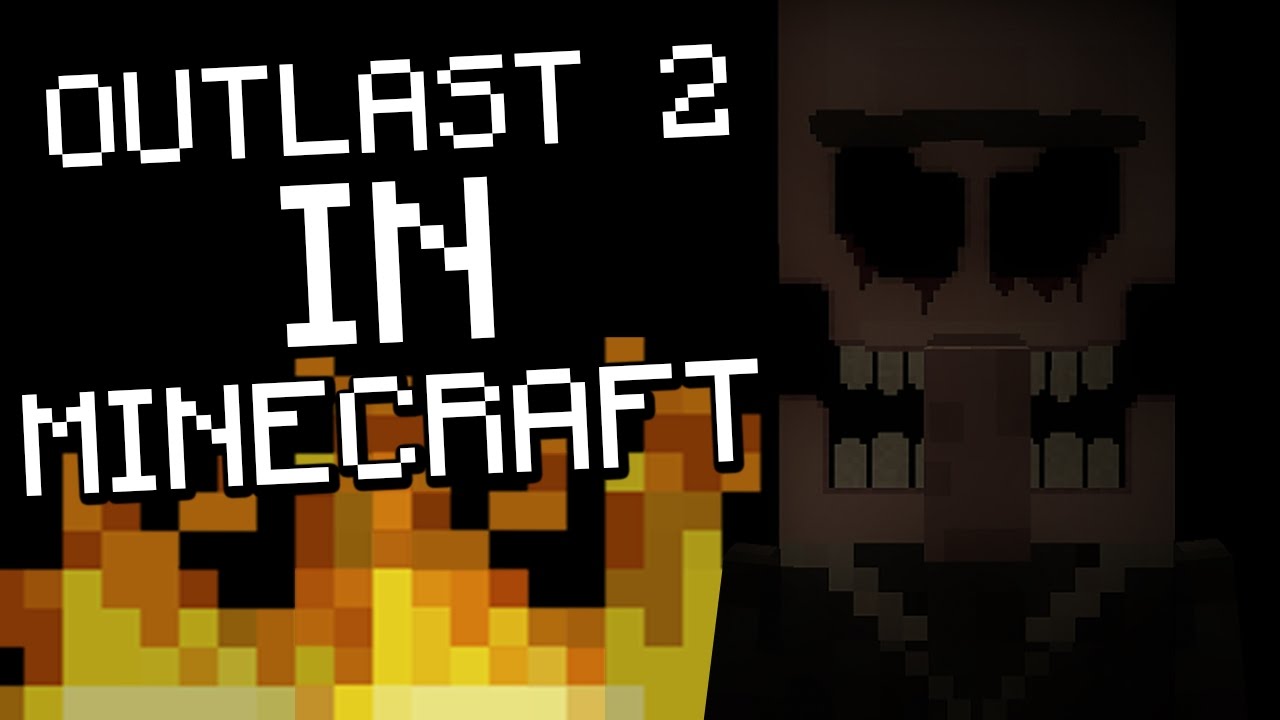 OUTLAST 2 IN MINECRAFT ?! - YouTube