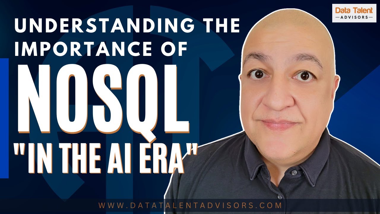 Understanding the Importance of NoSQL in the AI Era - YouTube