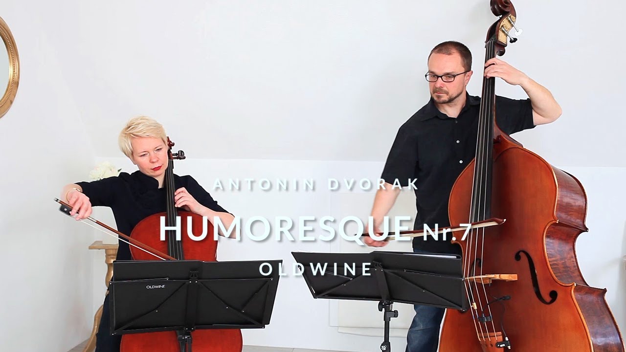Antonin Dvorak "Humoresque Nr.7 , op.101" - OldWine - Cello & Double ...