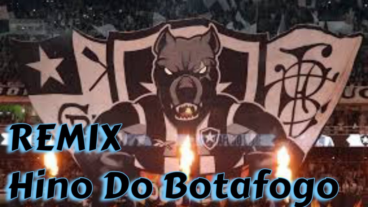 Remix - Hino Do Botafogo - YouTube Music
