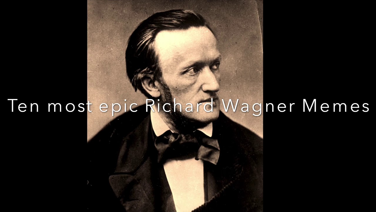 10 most epic richard wagner memes - YouTube
