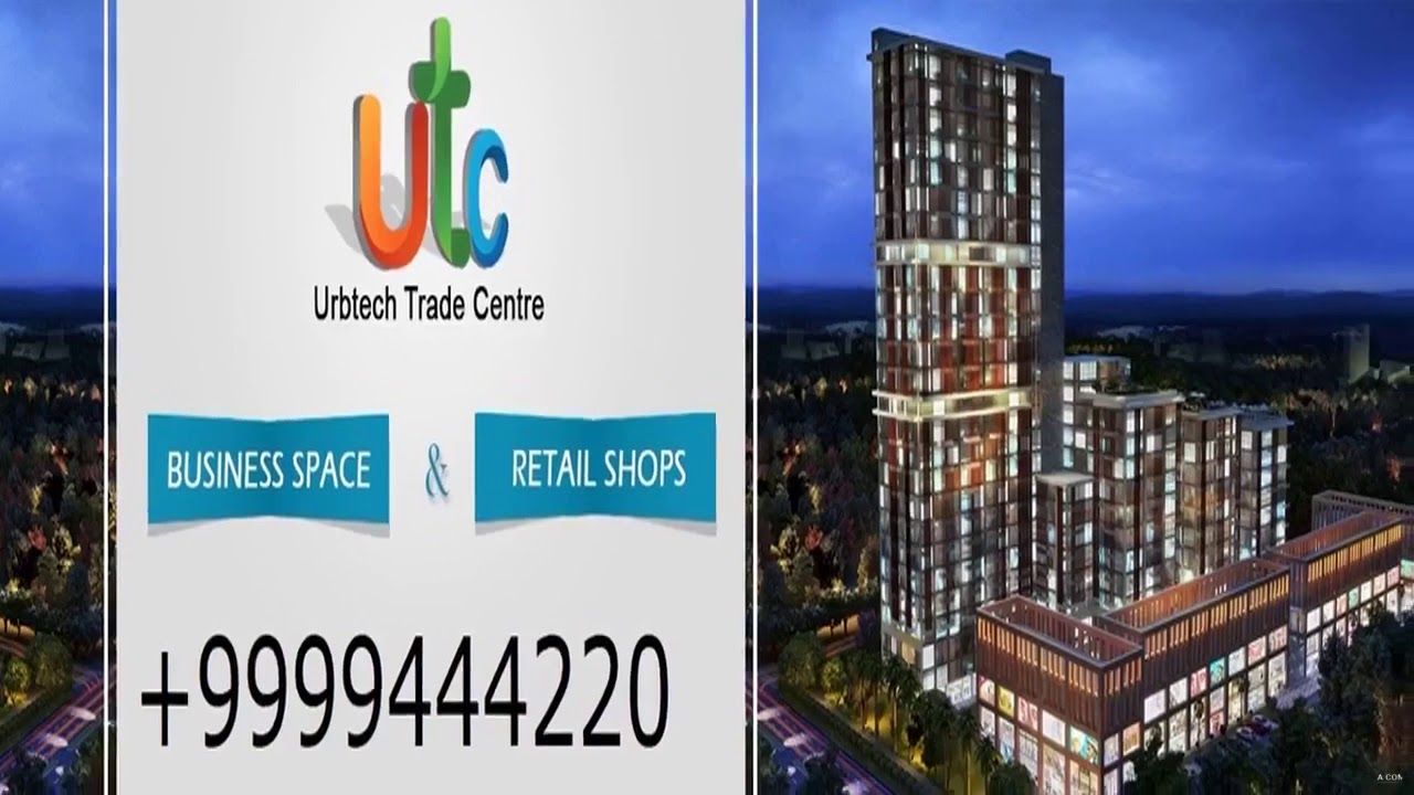 Urbtech Trade Centre Resale Office Space, UTC Office Space, UTC Shops ...