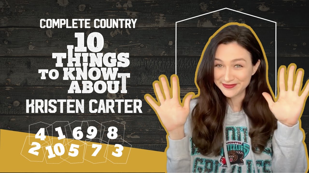 Complete Country: 10 Things To Know About Kristin Carter - YouTube