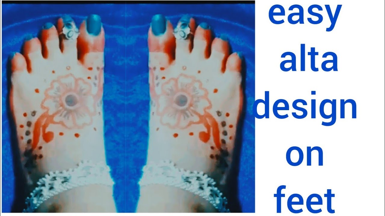 easy alta_design on feet ||🥰 alta_mahawardesign || mahawar_altadesign ...