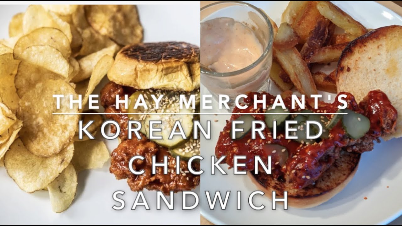 The Hay Merchant's Korean Fried Chicken Sandwich | Riffin' Replicas ...
