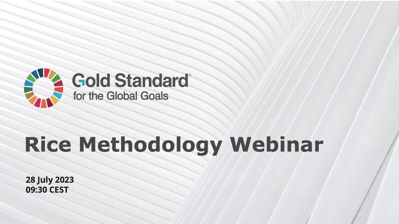 Gold Standard Rice Methodology - Webinar - YouTube