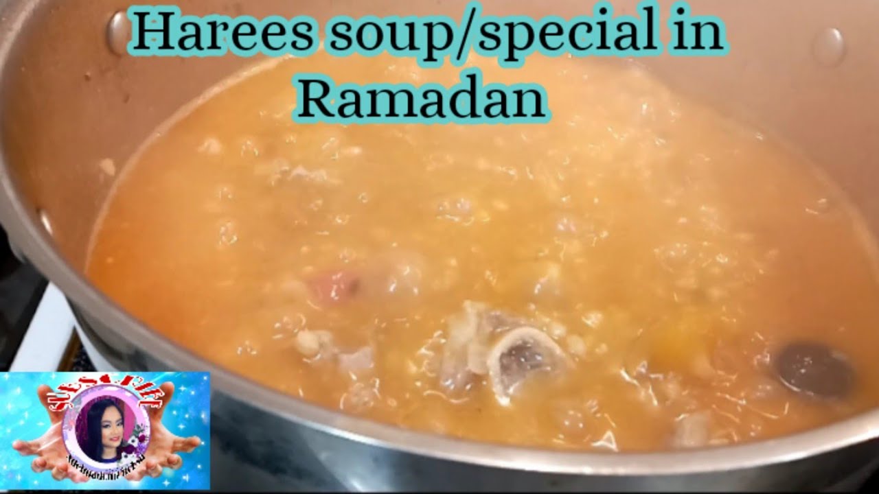 Harees Soup recipe,Ramadan special soup,step by step Tutorials - YouTube