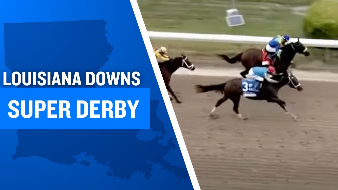 2025 $250,000 Super Derby at Louisiana Downs - YouTube