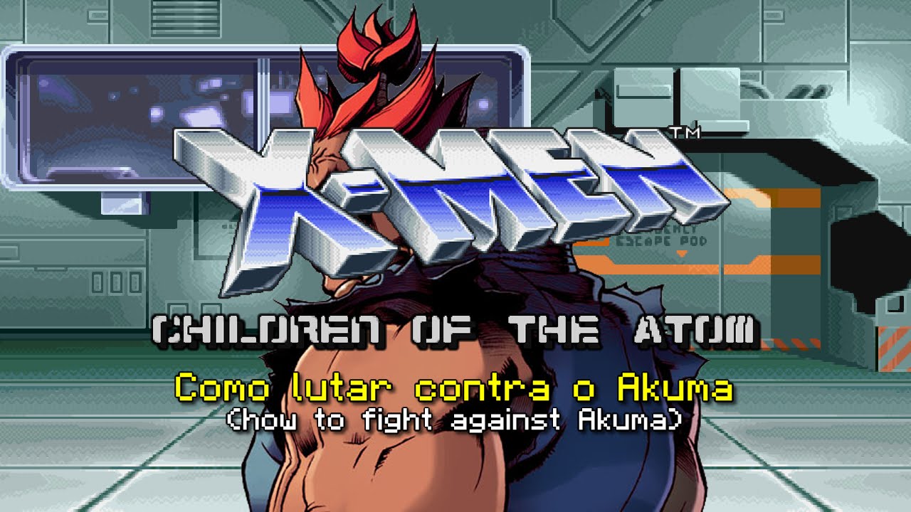 Lutando Contra o Akuma no X-Men: Children of the Atom - YouTube