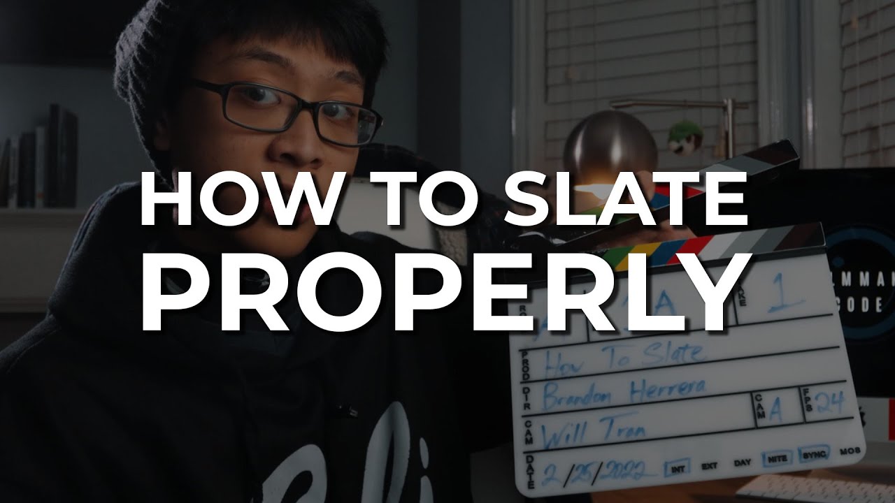 How to Slate / Clapboard PROPERLY | Filmmaking Tutorial - YouTube