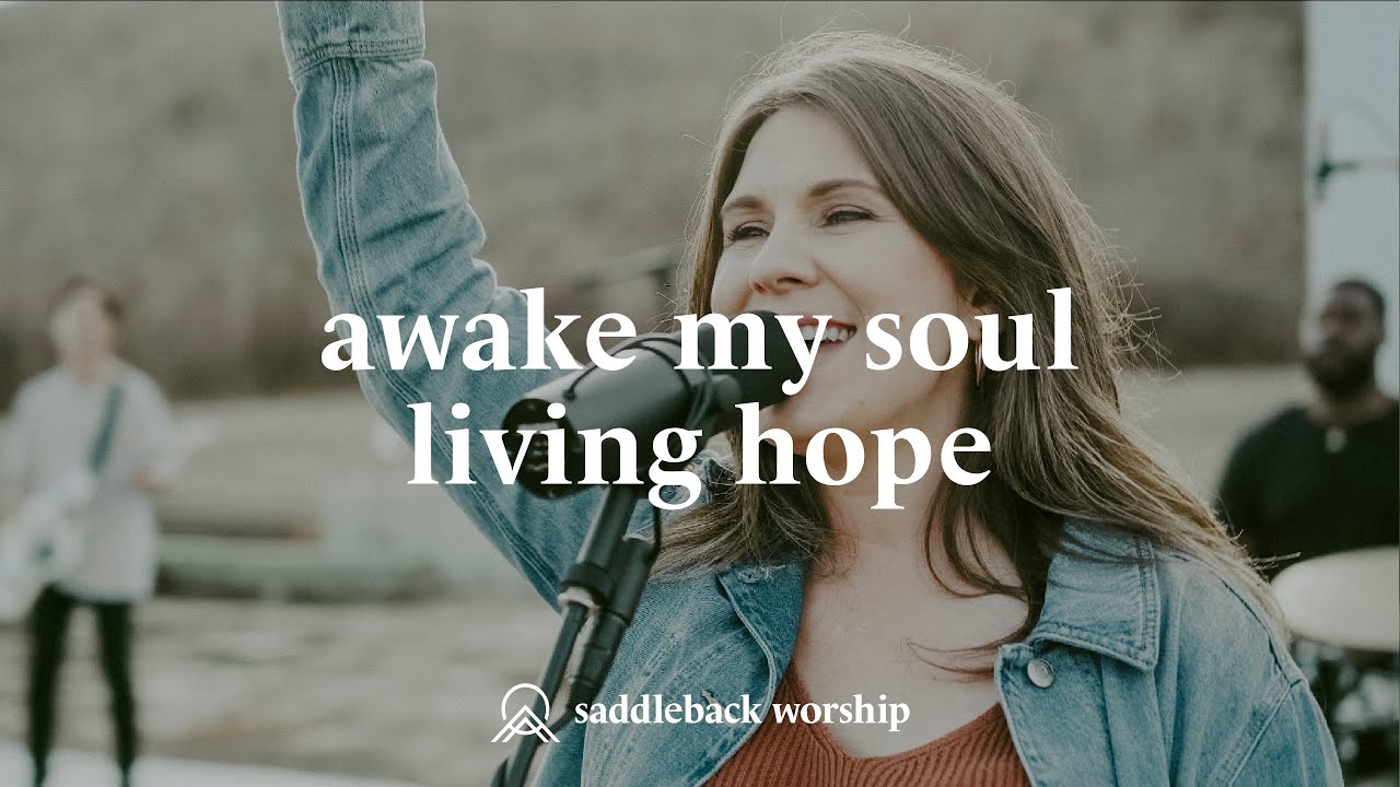 Awake My Soul + Living Hope - YouTube