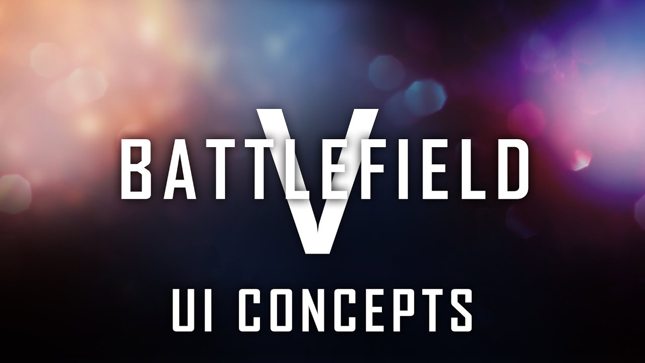 BATTLEFIELD V UI CONCEPTS (Battlefield 2018) - YouTube
