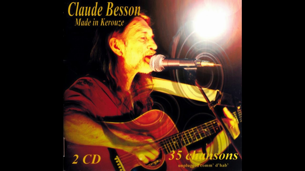 Les chansons de nos veillées - Claude Besson - YouTube