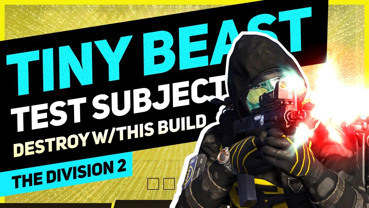 The Division 2 - Test Subject - Don't Sleep On this BEAST! - DESTROYS ...