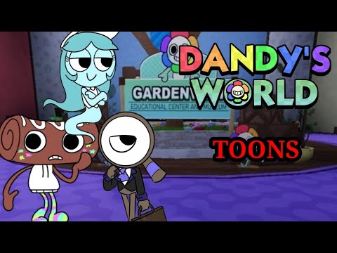 COMO JOGAR DANDY'S WORLD PARTE 3 (TOONS) TEMPORADA 1 - YouTube