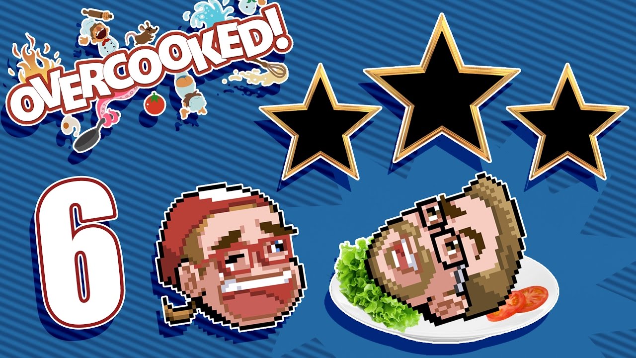 Overcooked | Part 6: Zero Stars | Press On - YouTube